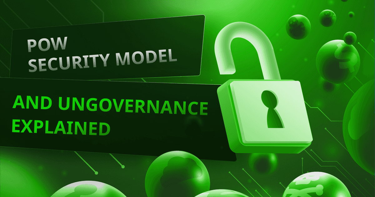 ETC工作量证明课程：第23课，解释POW安全模型和非治理 - 以太坊经典